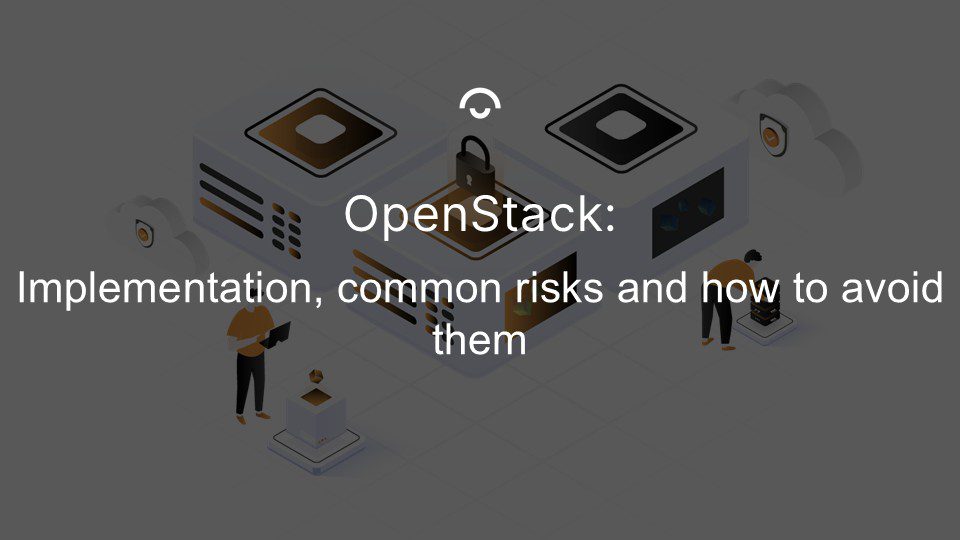 Things to consider when implementing OpenStack